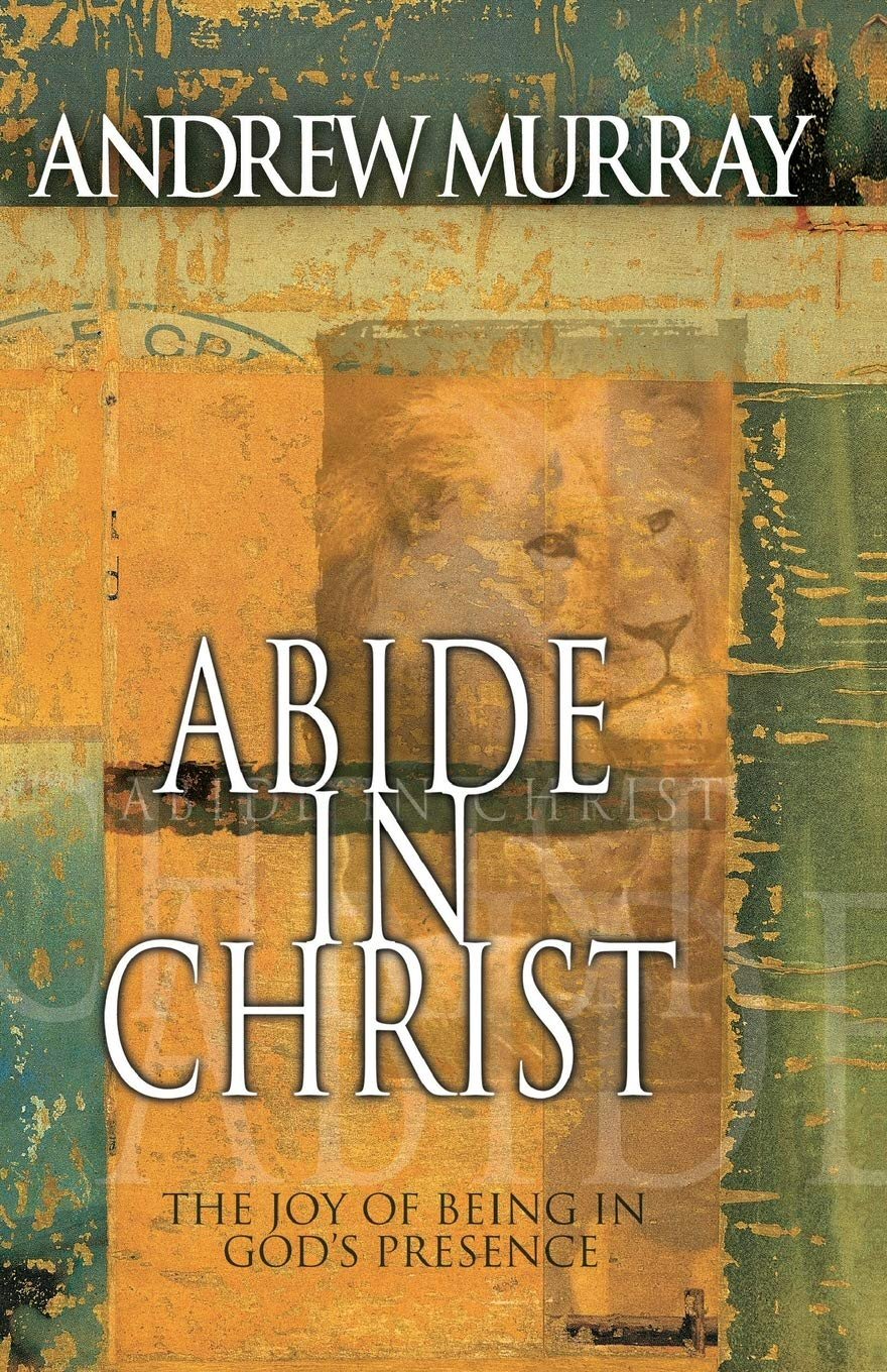 Abide In Christ – Christ The Way Bookstore